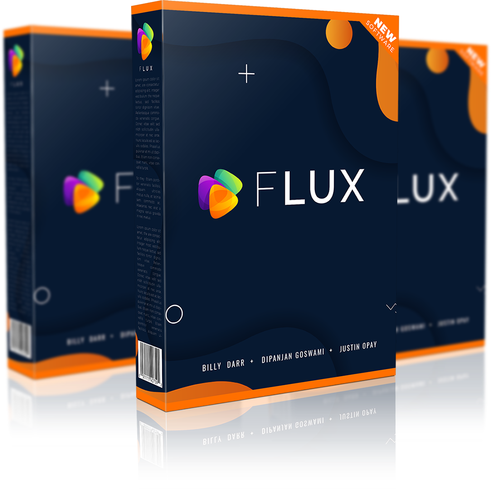 Flux Review +Huge Flux Bonus +Discount +OTO Info -The Worlds First 6-in ...